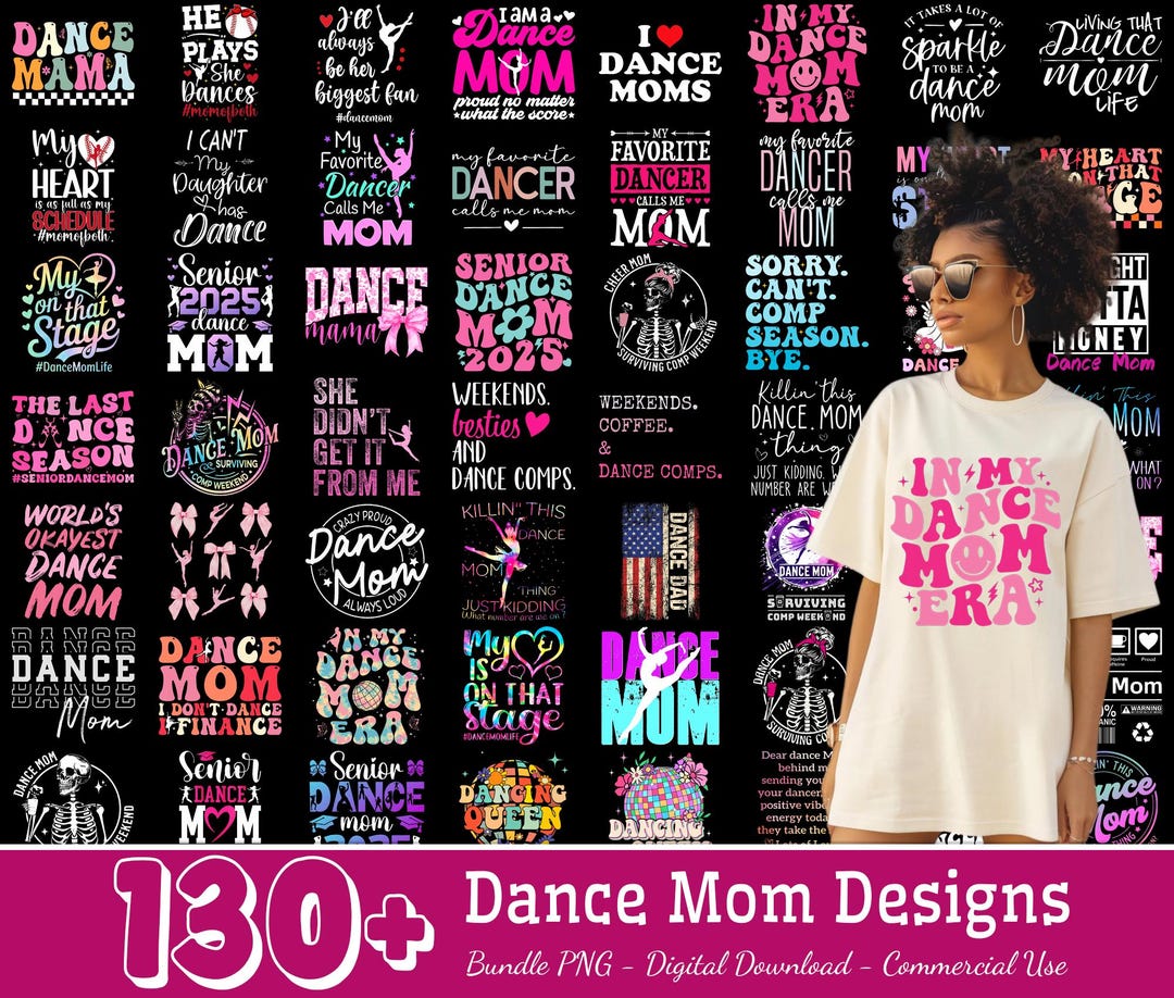 130+ Dance Mom Png Bundle, Mother's Day Png, Dance Quotes, Dance Player ...