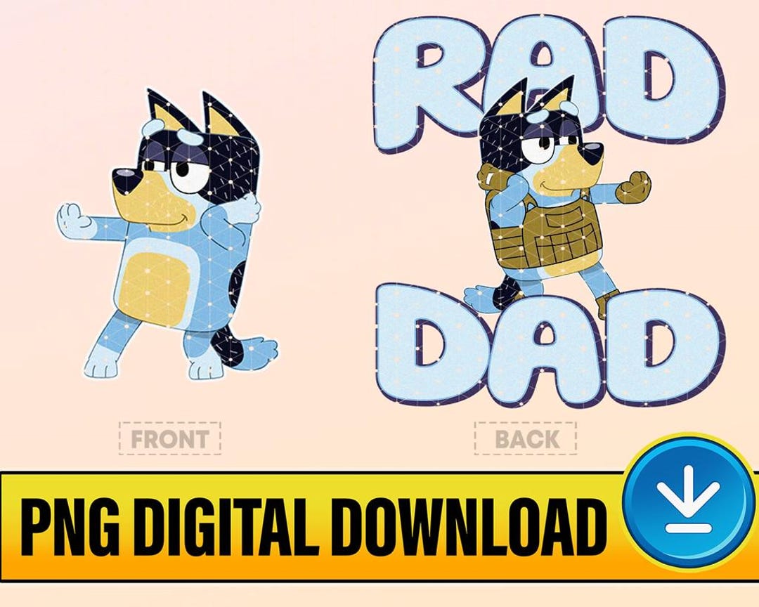 Rad Dad PNG, Bluey Family Png, Bluey Dad PNG, Bluey Mom Png, Bluey ...