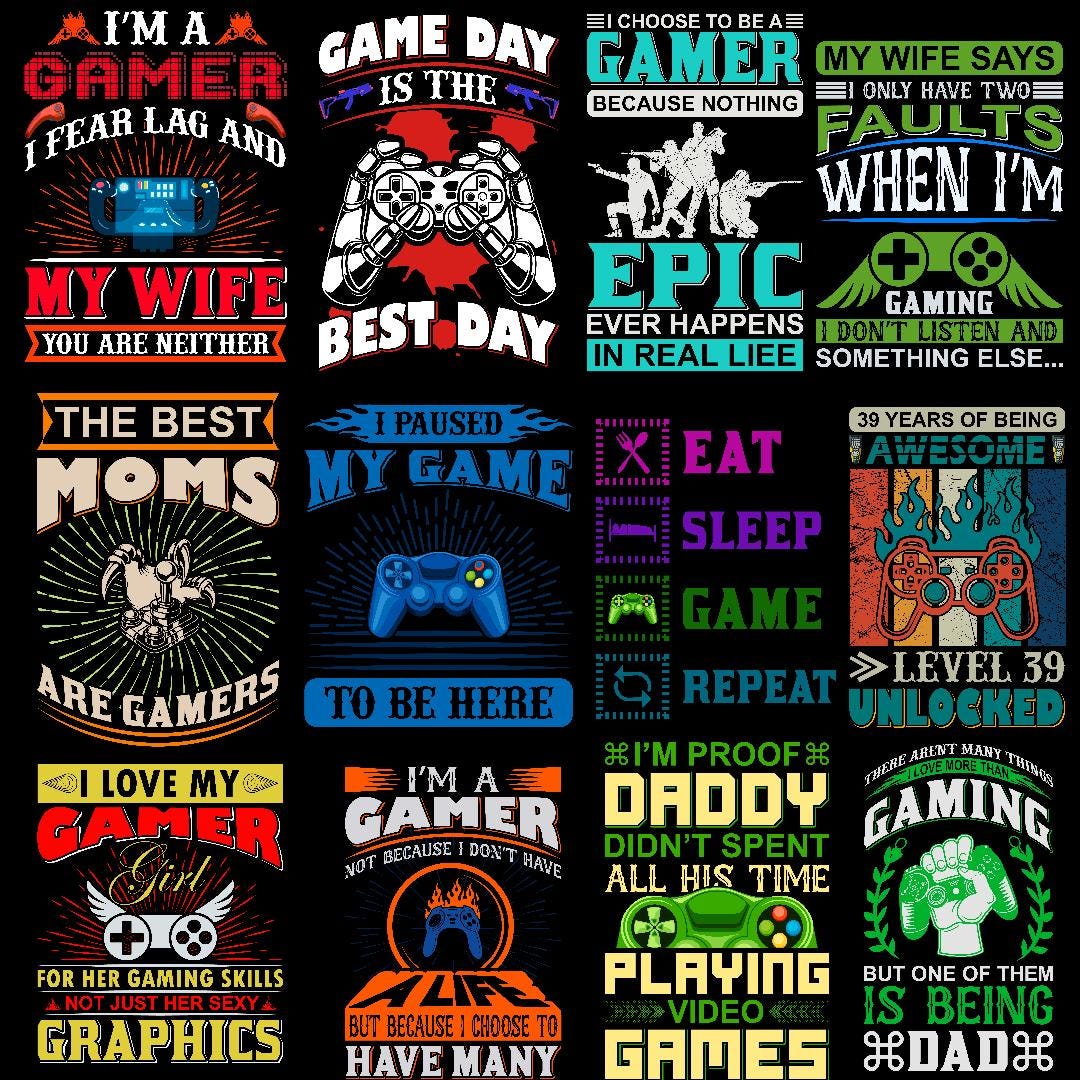100 Gaming PNG Bundle | Gamer T-shirt Designs | Funny Video Game Quotes ...