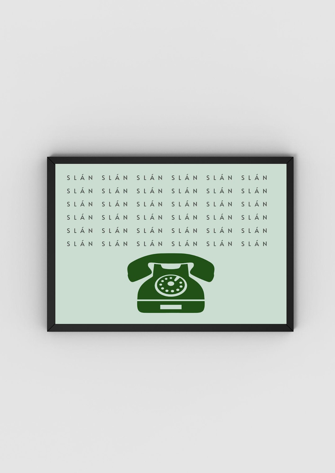 Slán Slán Slán - Bye Bye Bye - Irish Art Poster - Irish Saying - Irish ...