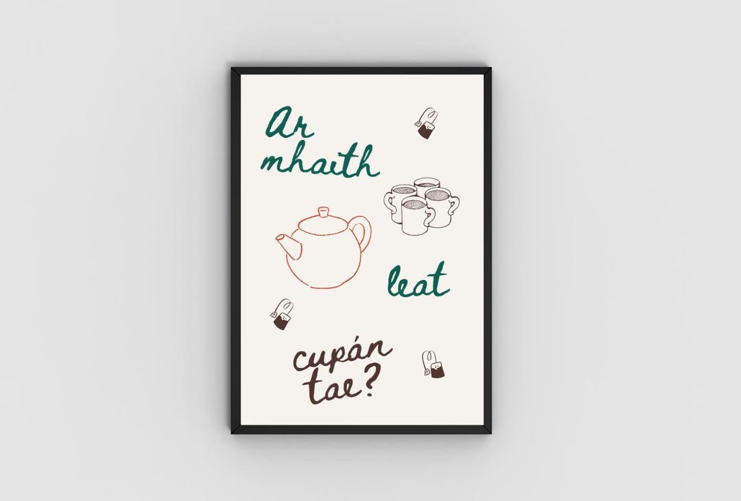 Irish Cup of Tea Print: Ar Mhaith Leat Cupán Tae? (digital Download) - Etsy