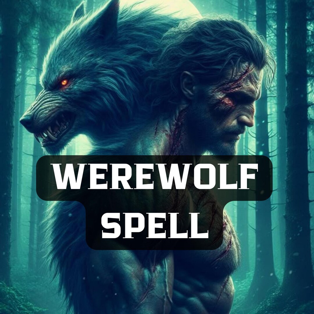 Powerful Werewolf Transformation Spell Embrace Your Inner Beast - Etsy