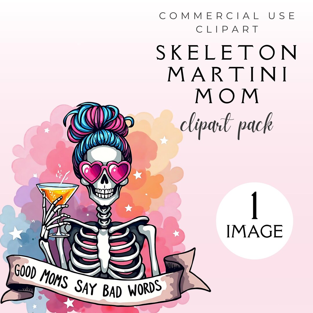 Skeleton Martini Mom Clipart Sublimation Design Digital Download PNG ...