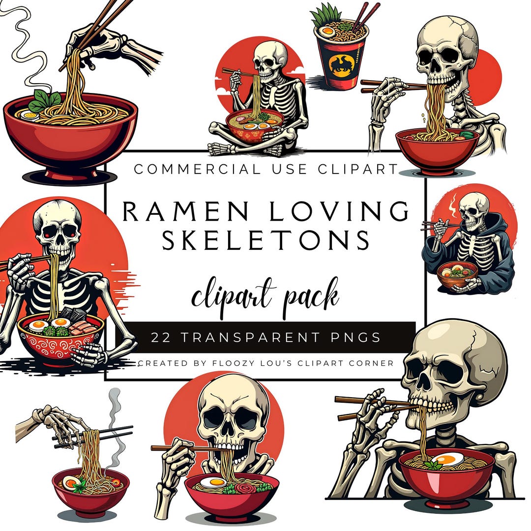 Ramen Loving Skeleton Clipart Bundle, Ramen Clipart Pack, Skeleton T ...