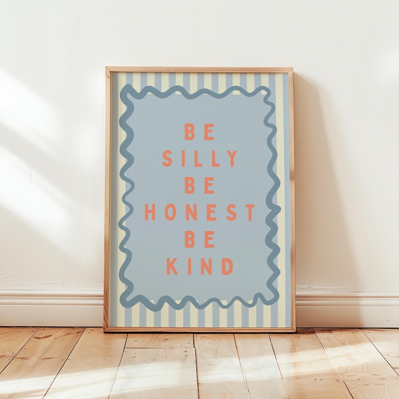 Vintage Nursery Quote Print | Be Silly, Be Honest, Be Kind (digital ...