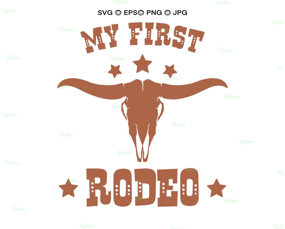 Rodeo Svg This is My First Rodeo SVG PNG, Country Girl 1st Rodeo Svg ...