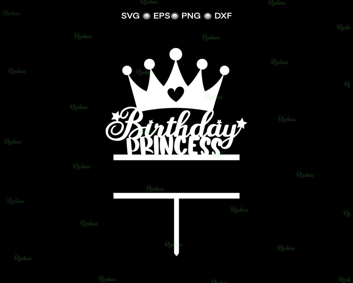 Birthday Princess Cake Topper SVG: Crown Decoration (digital Download ...