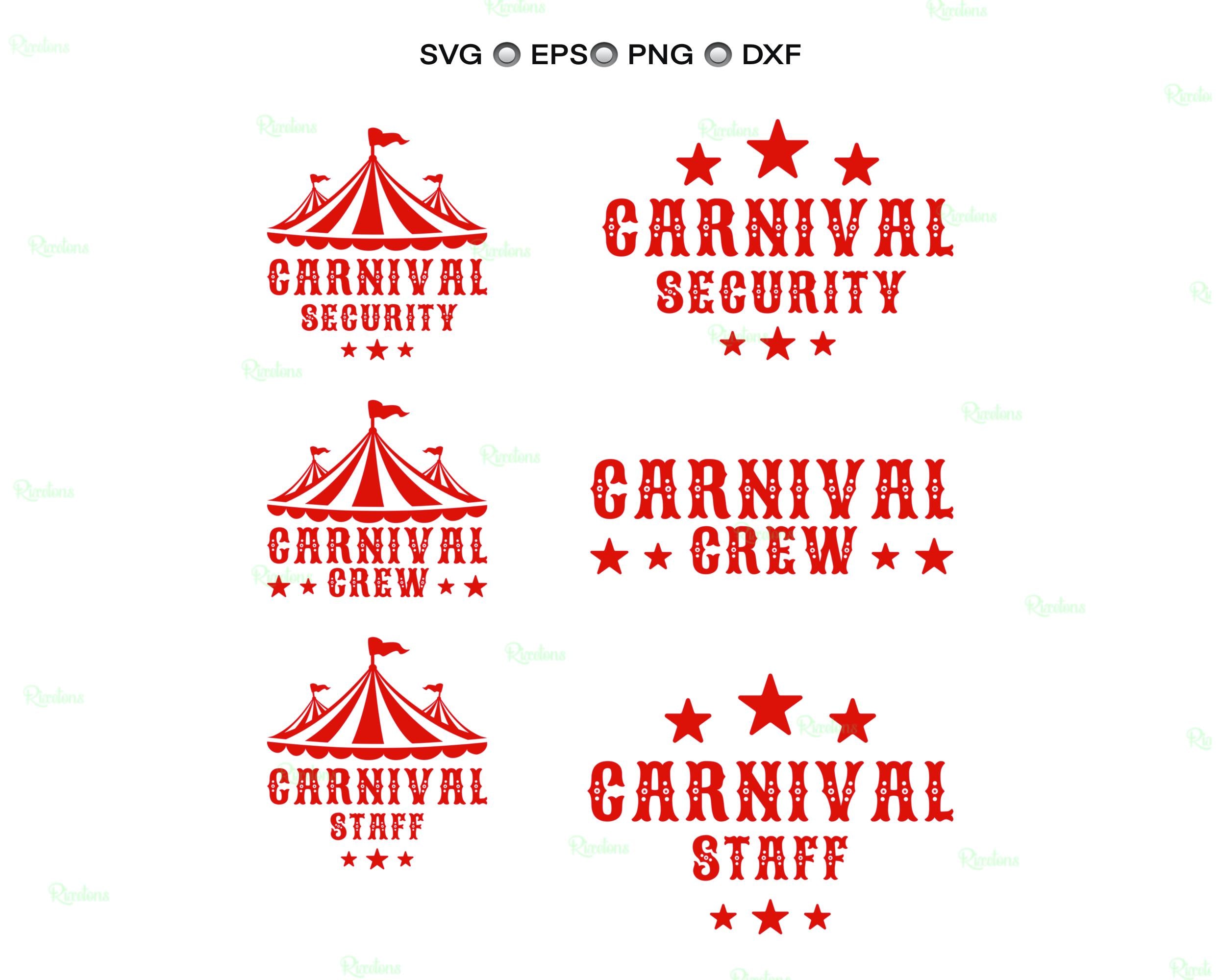 Carnival Crew Svg, Carnival Staff Svg, Circus Crew Svg, Circus Birthday ...