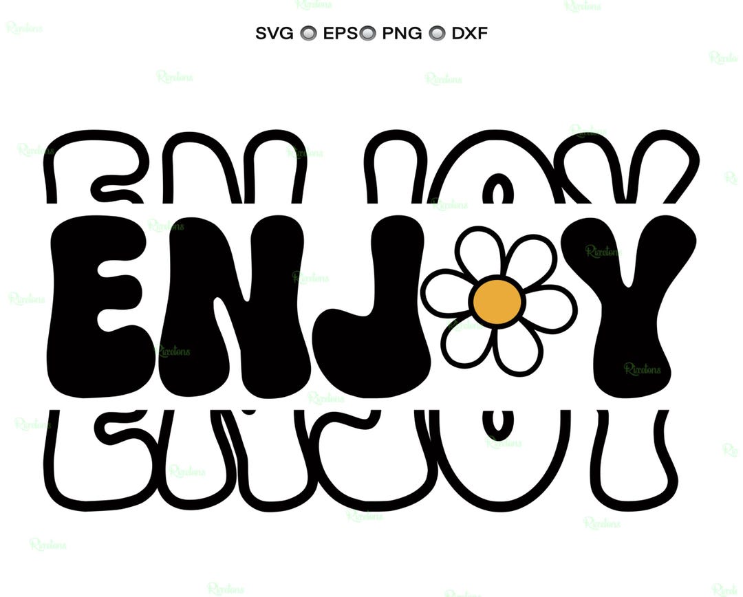 Enjoy Svg, Positive Quote Svg, Motivational Svg, Uplifting Word, Daily ...