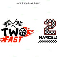 Two Fast Birthday Boy SVG and PNG Cut Files, Car Race Birthday 2, Race ...