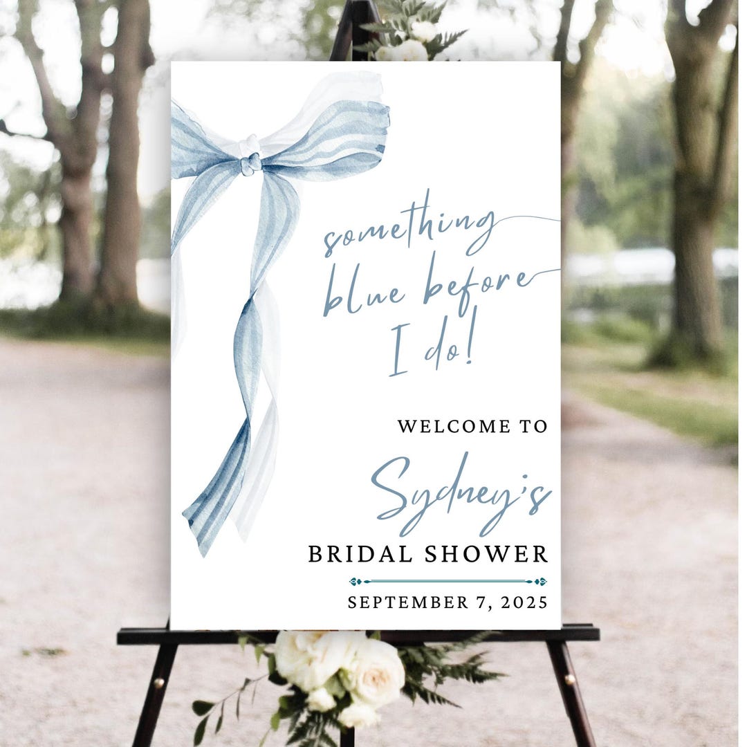 Something Blue Before I Do Bridal Shower Welcome Sign, Dusty Blue Bow ...