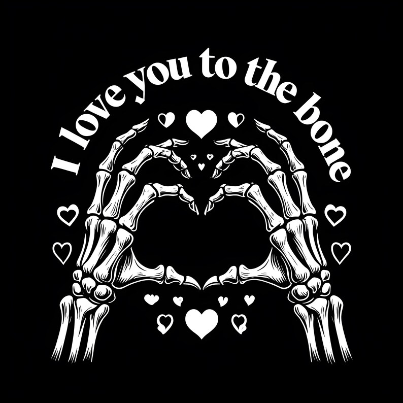Love You to the Bone Valentine PNG/JPEG, Set of 2, Instant Download ...