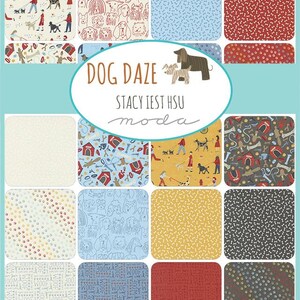 DOG DAZE Layer Cake Moda Fabric Sewing Quilting Stacy Iest Hsu Doghouse ...