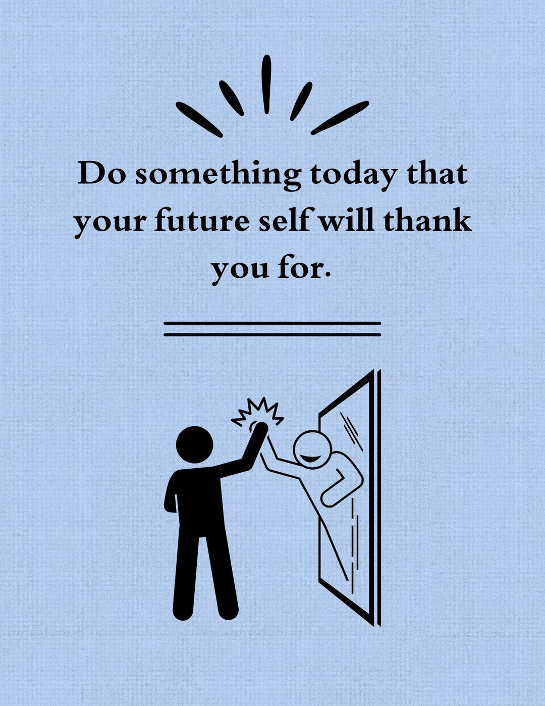 Self-care Reminder ‘your Future Self Will Thank You.’ Inspirational ...