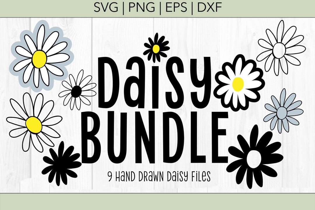 9 Hand Drawn Daisy Flower Svg Bundle | Png, Eps, Dxf Files for Cricut ...