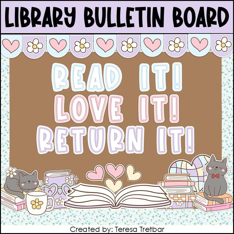 Library Bulletin Board, End of Year Book Return, Read It Love It Return ...