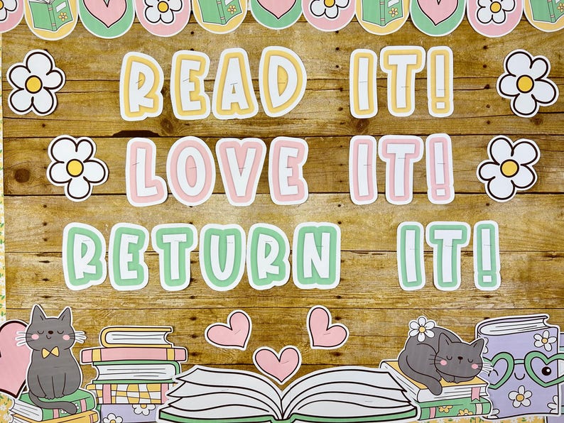 Library Bulletin Board, End of Year Book Return, Read It Love It Return ...