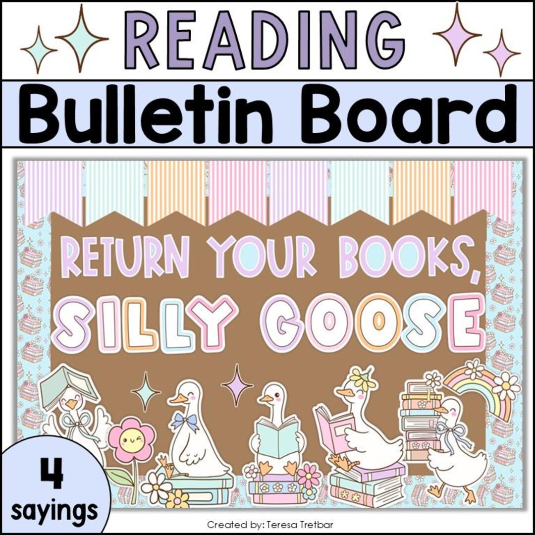 Silly Goose Library Reading Bulletin Board | Four Sayings | Book ...