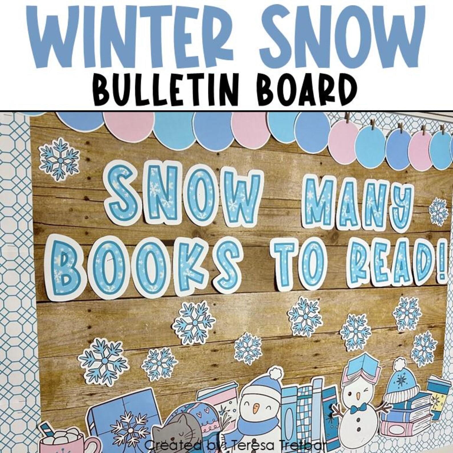 Winter Bulletin Board, Snowflake Bulletin Board, January Classroom ...