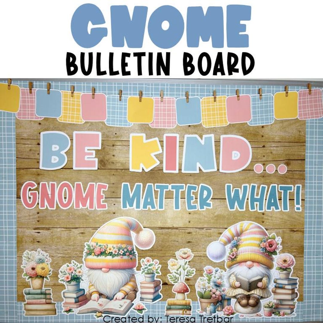 Gnome Bulletin Board, Kindness Bulletin Board for Classroom or Library ...