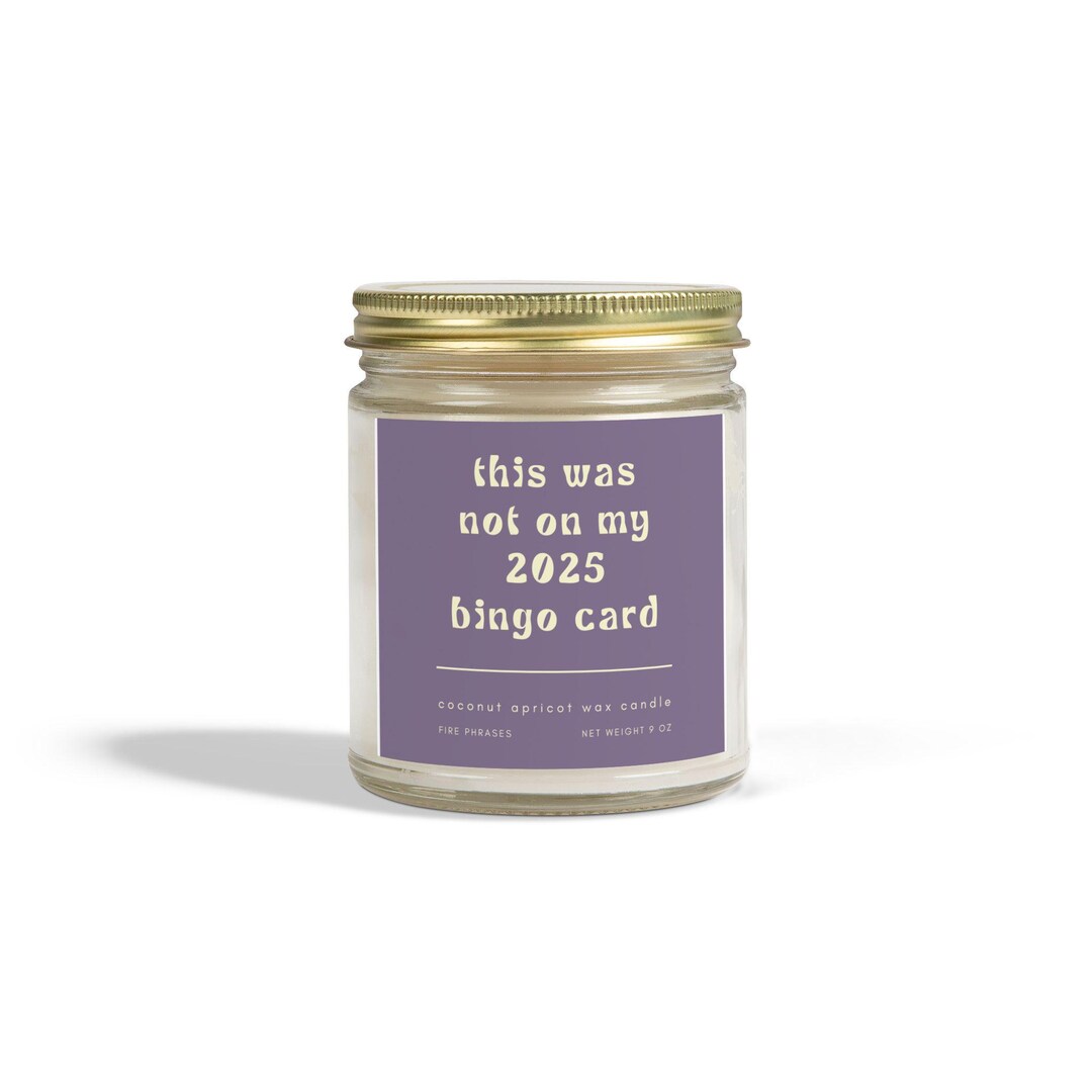 Funny Candle, Gen Z Meme, Coconut Apricot Wax, 2025 Bingo Card, 9oz - Etsy