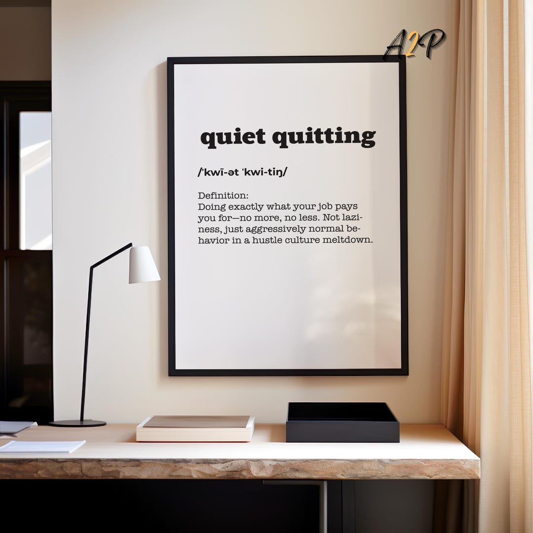 Quiet Quitting Definition Print – Funny Office Wall Art | Work-life ...