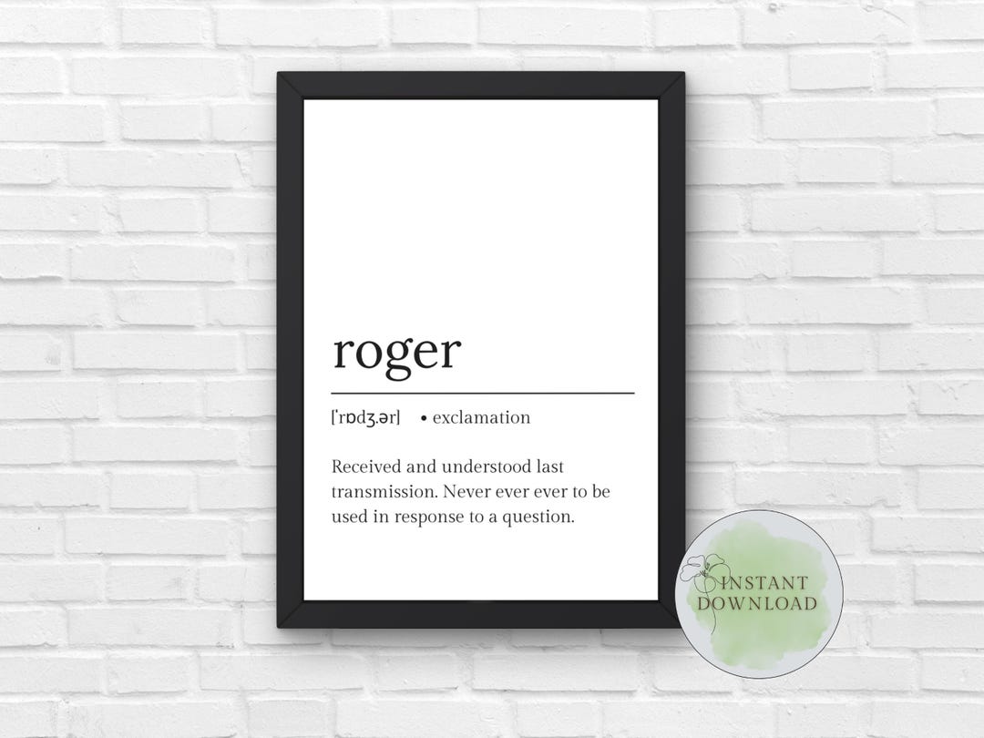 Funny 'roger' Definition Print: Aviation Humor Wall Art (digital ...