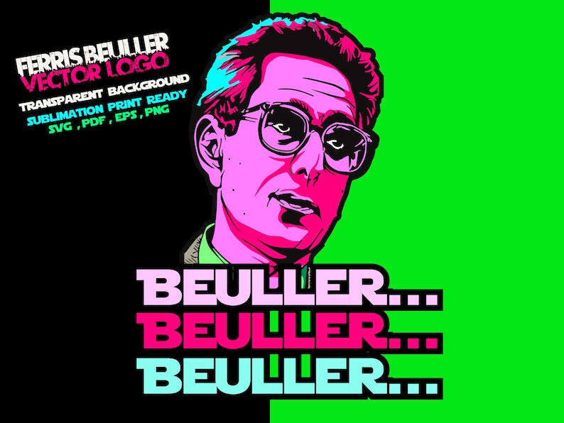 Ferris Bueller's Day off Logo Artwork % Print & Apparel Projects | All ...