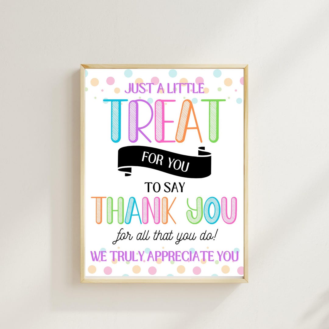 Employee Appreciation Sign: Treat Thank You Printable (PNG, PDF) - Etsy