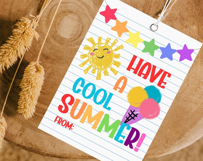 Cool Friend Editable Printable Gift Tags, Personalized End of School ...