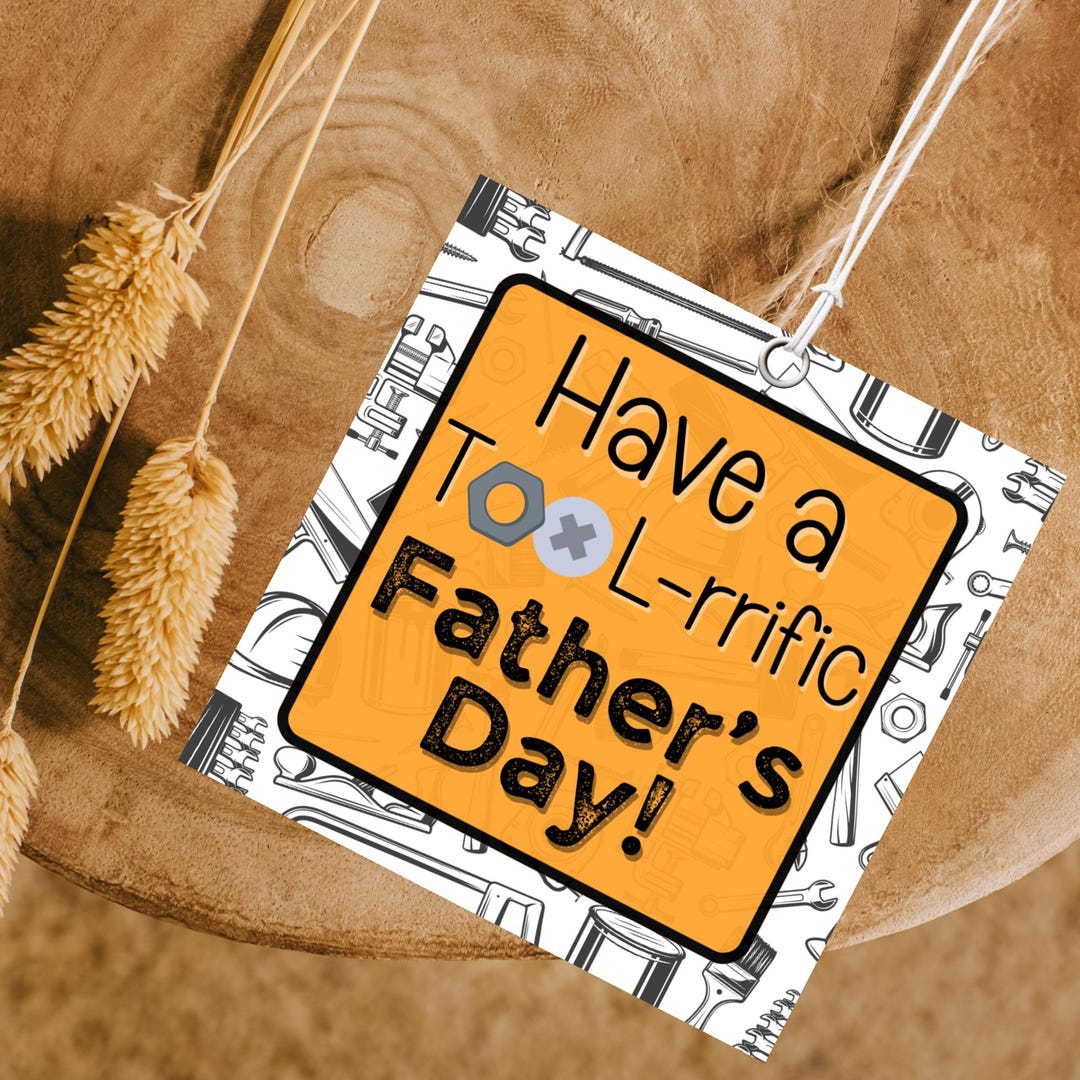 Instant Download Father's Day Tools Gift Tag Printable for Dad, Have a ...