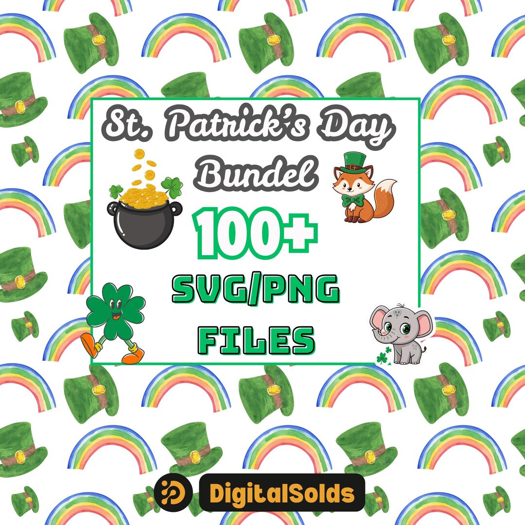 Ultimate St Patricks Day Png Bundle Limited Time Offer 100+ Png/svgs ...
