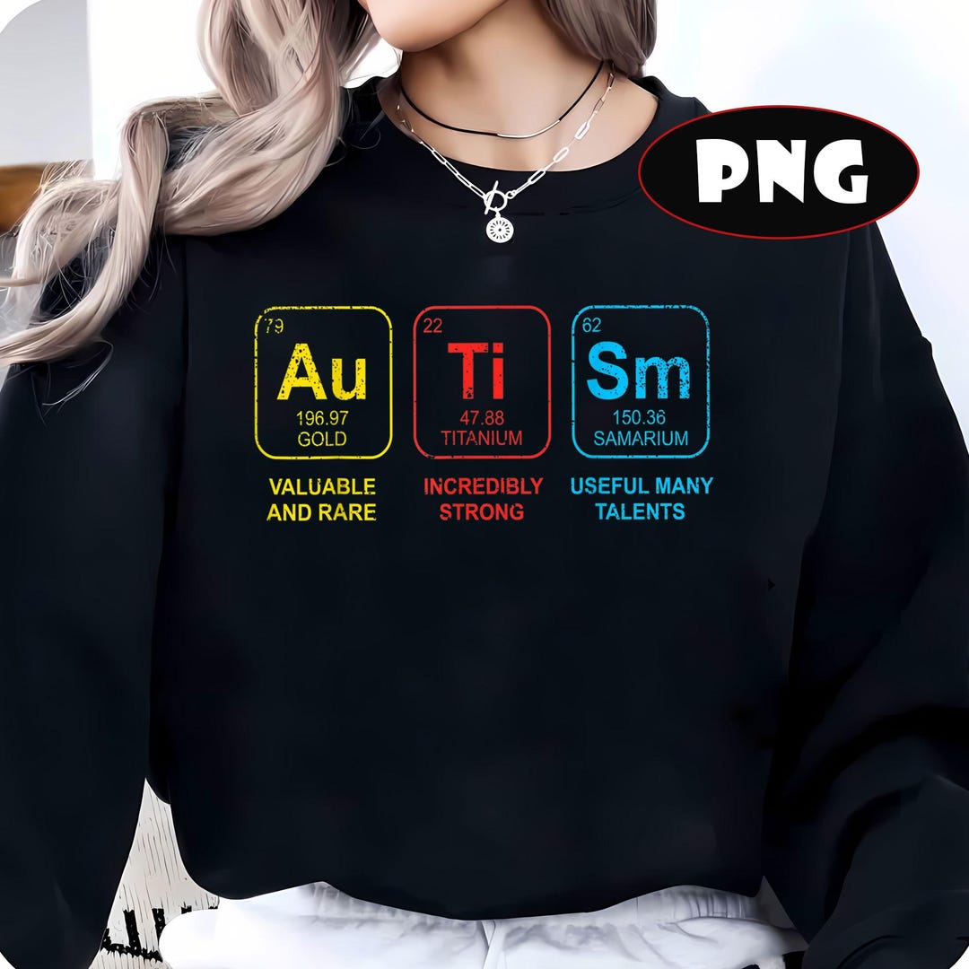 Autism Elements Periodic Table Awareness ASD Men Women Kids Png ...