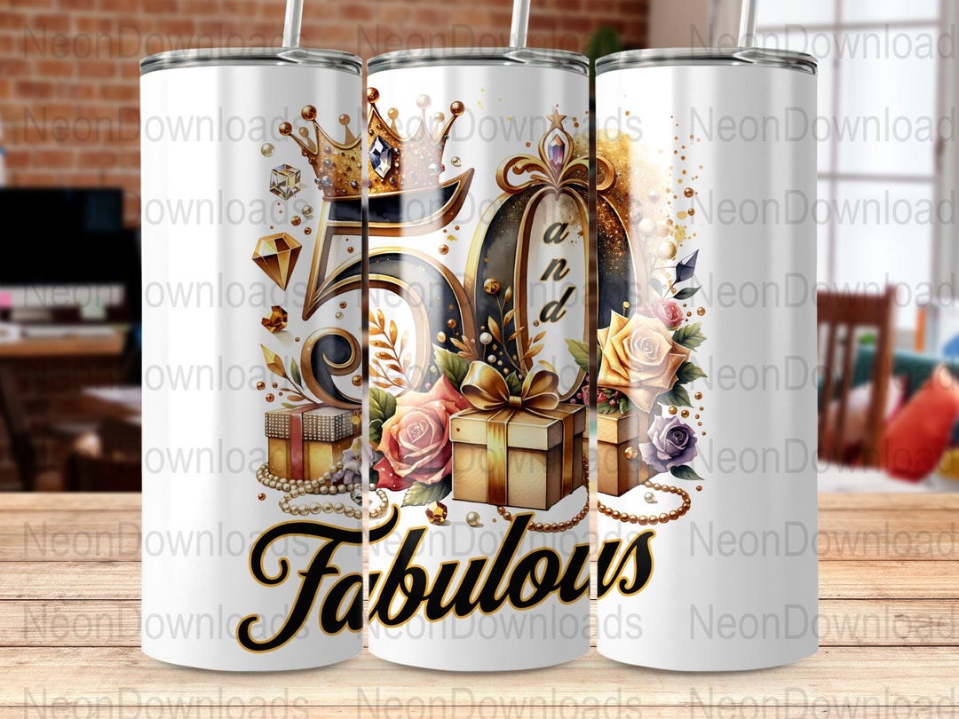 Fifty and Fabulous Tumbler PNG, 50th Birthday Tumbler Wrap, Vintage ...