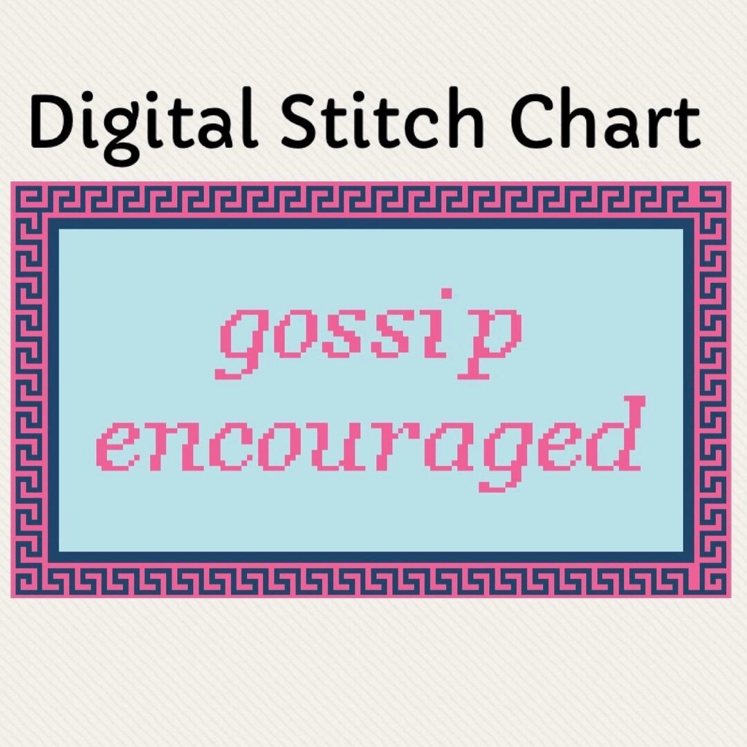 Gossip Encouraged - Digital Needlepoint Stitch Chart - Etsy