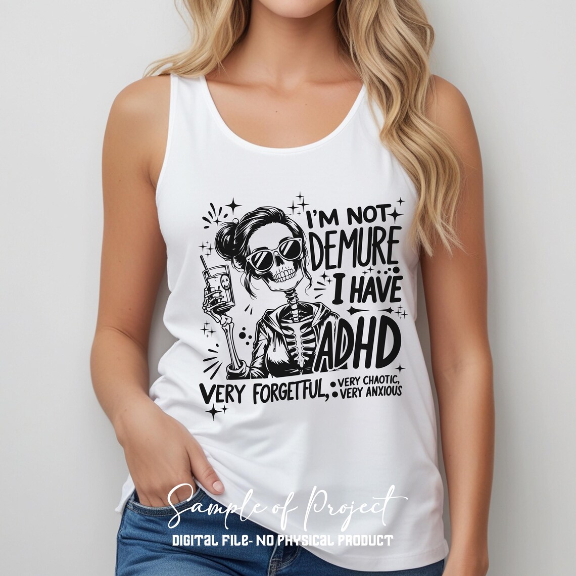 I'm Not Demure I Have ADHD SVG & PNG Files - Etsy