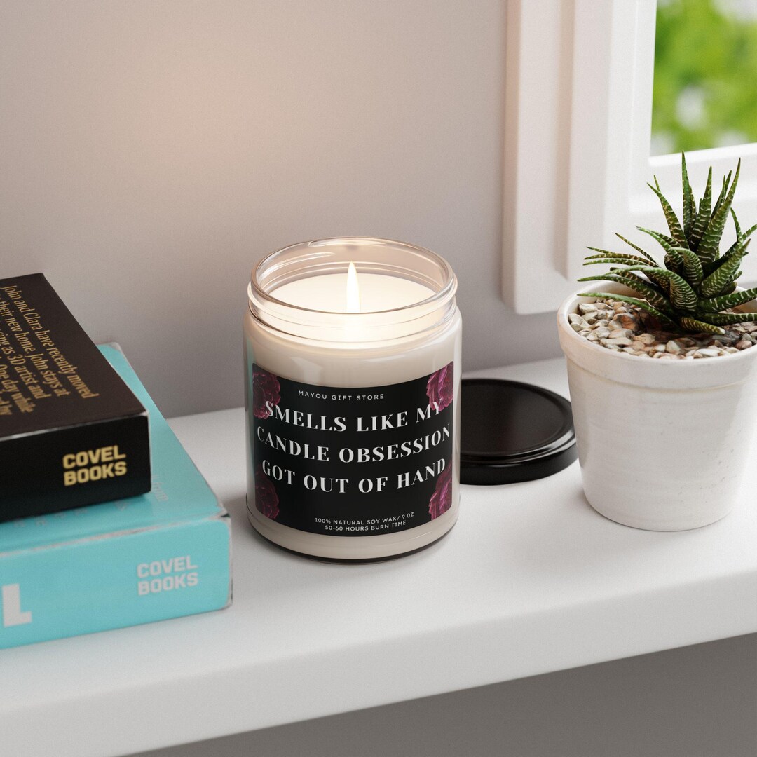 Smells Like a Candle Obsession - Funny Scented Candle Gift for Candle ...