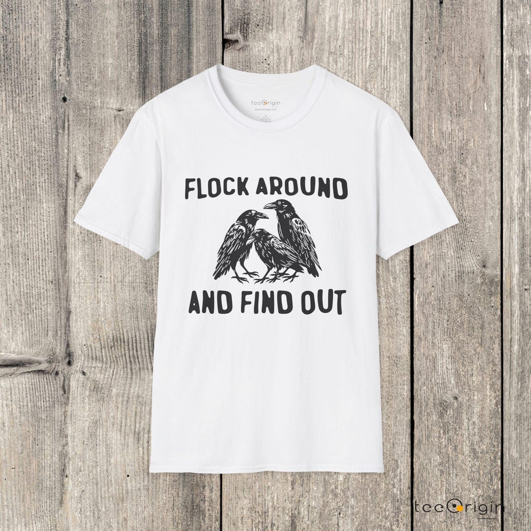 Flock Around and Find Out - Etsy