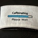Caffeinating Please Wait Cup Cozy - Etsy