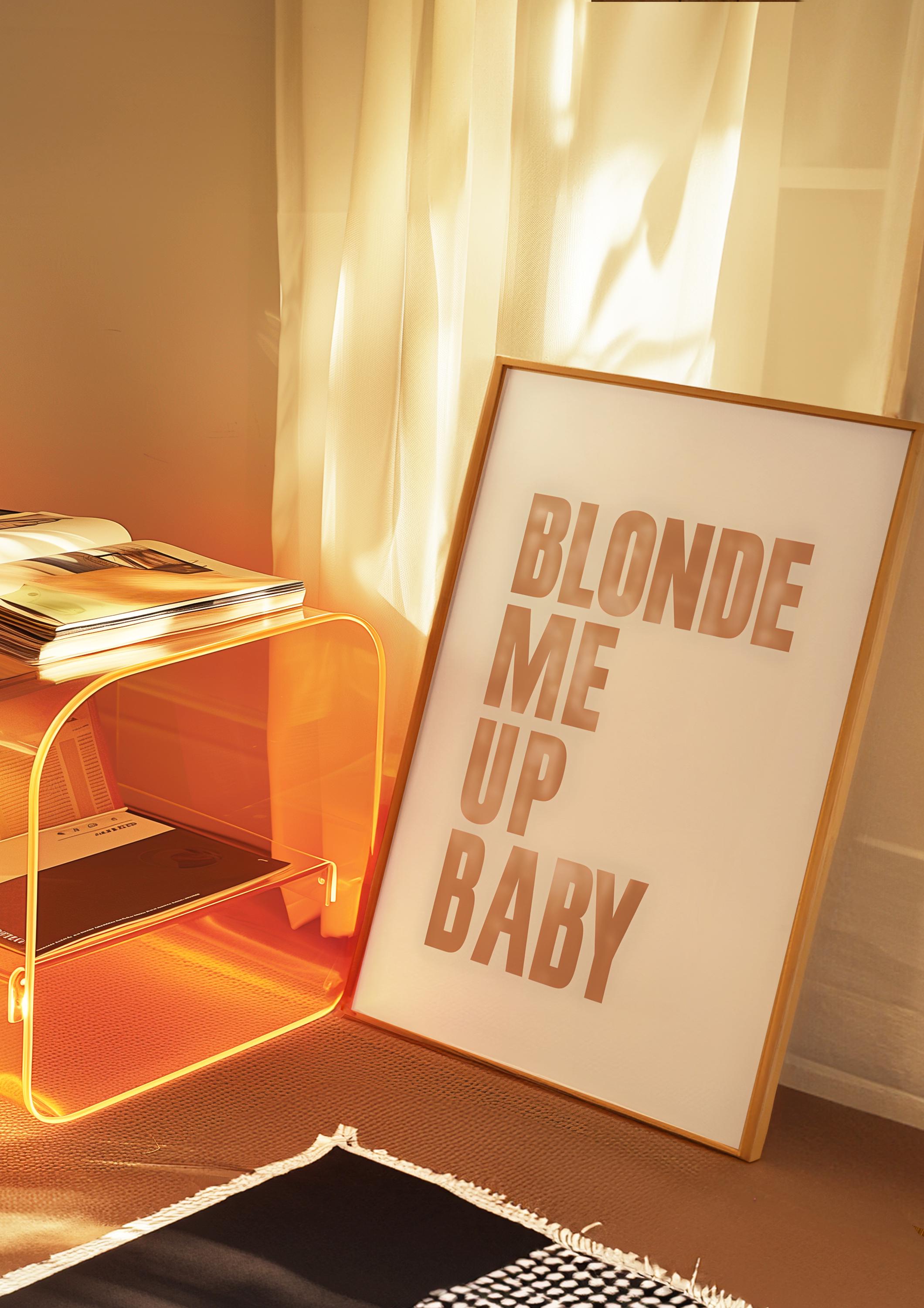 Blonde Me up Baby Poster Hairdresser Poster Beauty Clinic Decor Hair ...