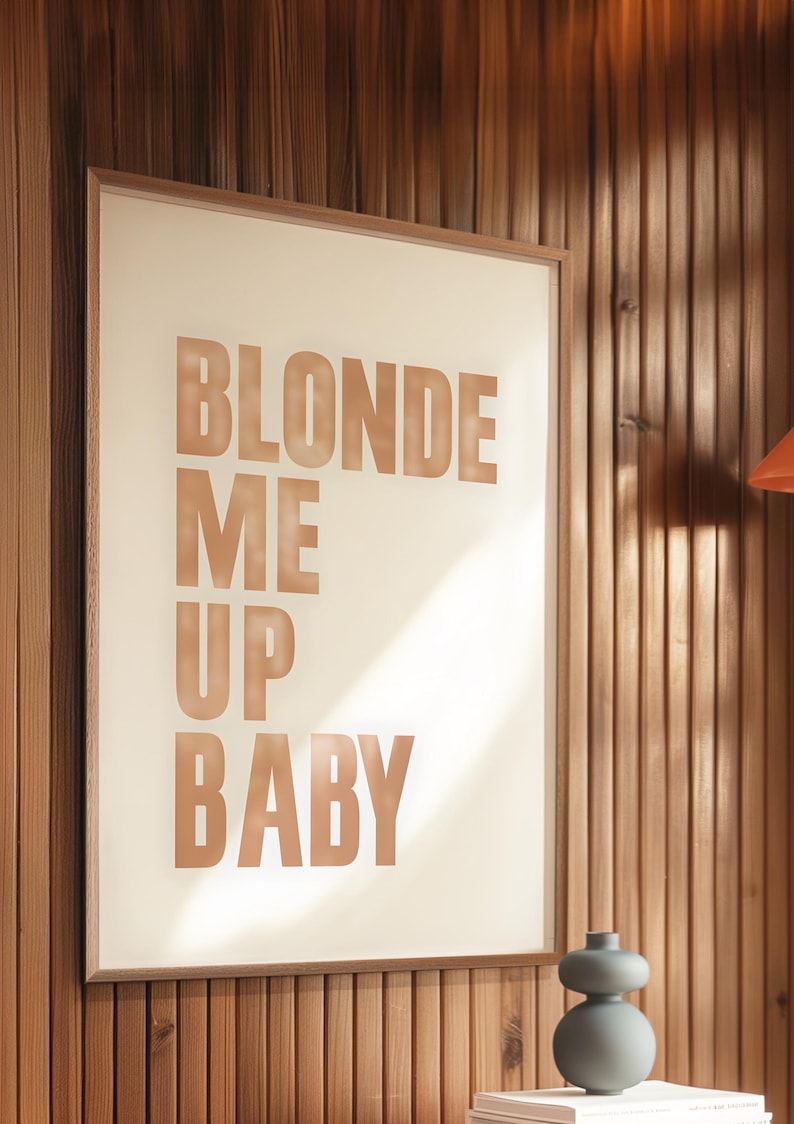 Blonde Me up Baby Poster Hairdresser Poster Beauty Clinic Decor Hair ...