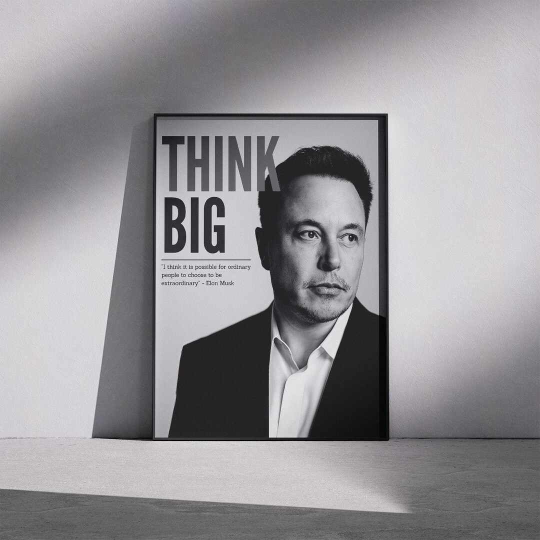 Elon Musk 'think Big' Quote Poster, Minimalist Office Decor (digital ...