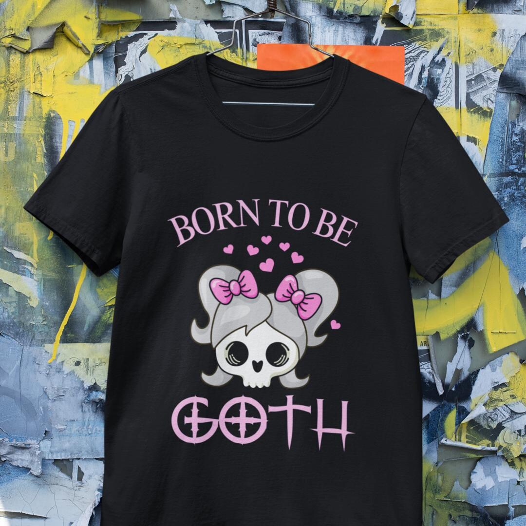 Goth Style Shirt: Born to Be Goth - Creepy Cute Fairy Grunge, Dark ...