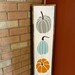 Fall Pumpkin Sign | Porch Pumpkin Wood Sign | Vertical Pumpkins ...