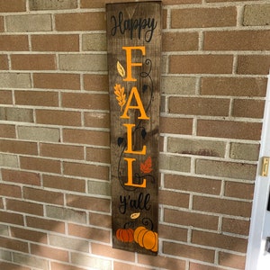 Hand-painted "happy Fall Y'all" Wood Porch Sign: Stained Dark Walnut - Etsy