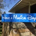 Have A Magical Day Disney Sign Mickey Mouse Sign Boy's Bedroom Sign ...