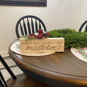 Meet Me Under the Mistletoe Christmas Wood Sign: Rustic Farmhouse Decor ...