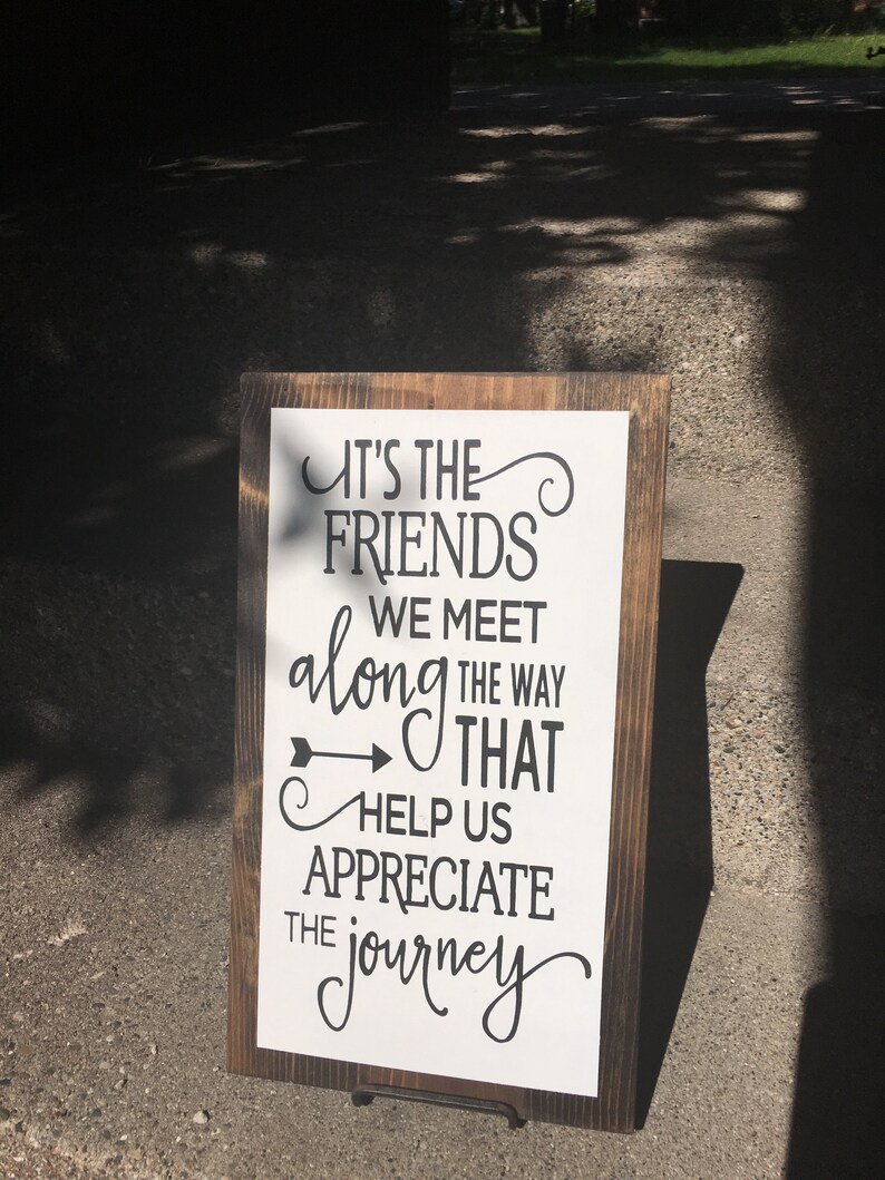 Wood Friend Sign it's the Friends We Meetalong the - Etsy