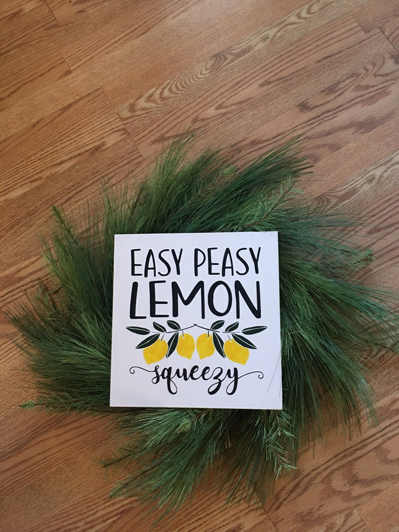 Easy Peasy Lemon Squeezy Wood Sign Farmhouse Kitchen Decor | Etsy