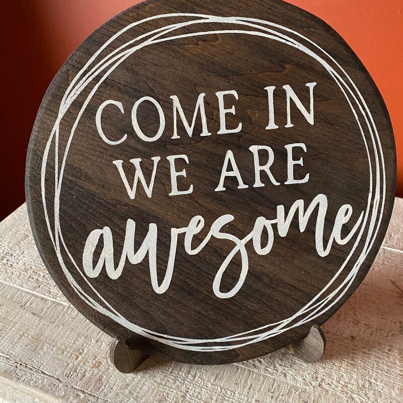 Come in Were Awesome - Etsy